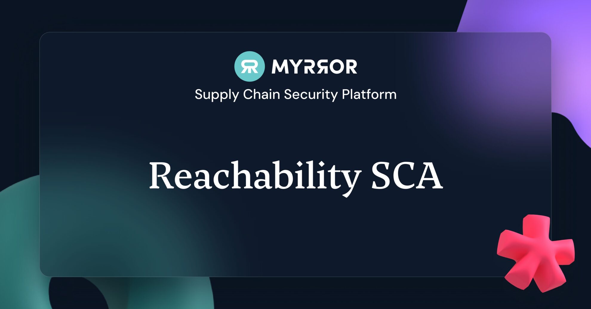 Reachability SCA - Myrror Security
